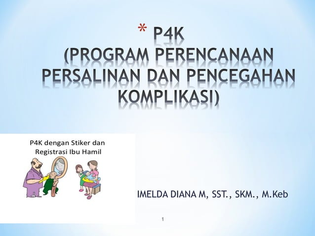 P4K_PROGRAM_PERENCANAAN_PERSALINAN_DAN_P (1).ppt