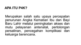 P4K Program perencanaan Persalinan..pptx