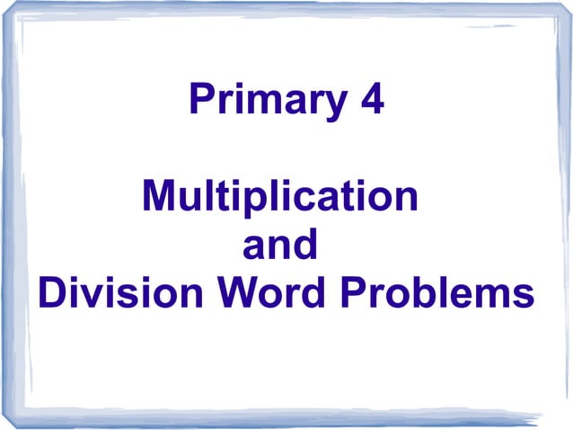 P4 Multiplication & Division Problem Sums | PPT