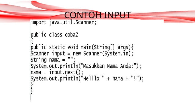 mengenal input dan outp pada bahasa pemrograman java | PPTX