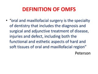 History Scope and Training in Oral and Maxillofacial Surgery | PPTX