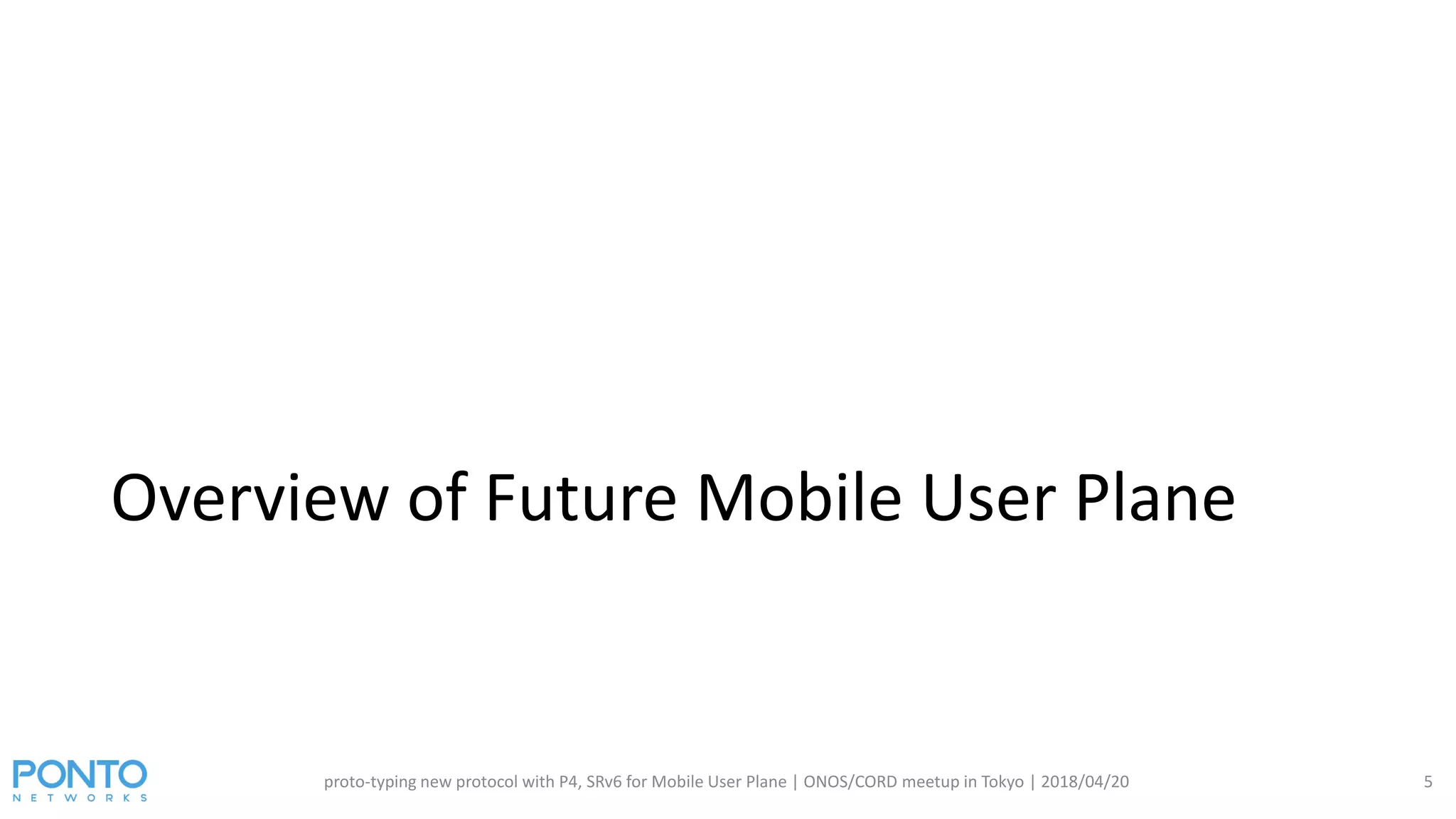 SRv6 Mobile User Plane P4 proto-type | PPT