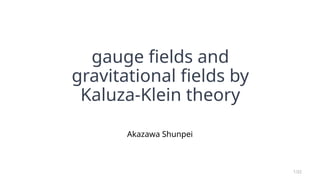 kaluza klein theory overlook and influence in gauge theory | PPT