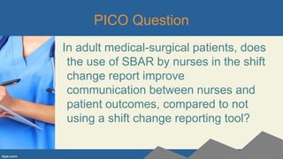 SBAR Communication in Nursing Shift Report | PPTX