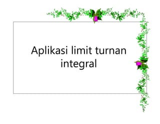 P5 aplikasi limit turunan integral | PDF