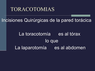 Incisiones toracicas | PPT