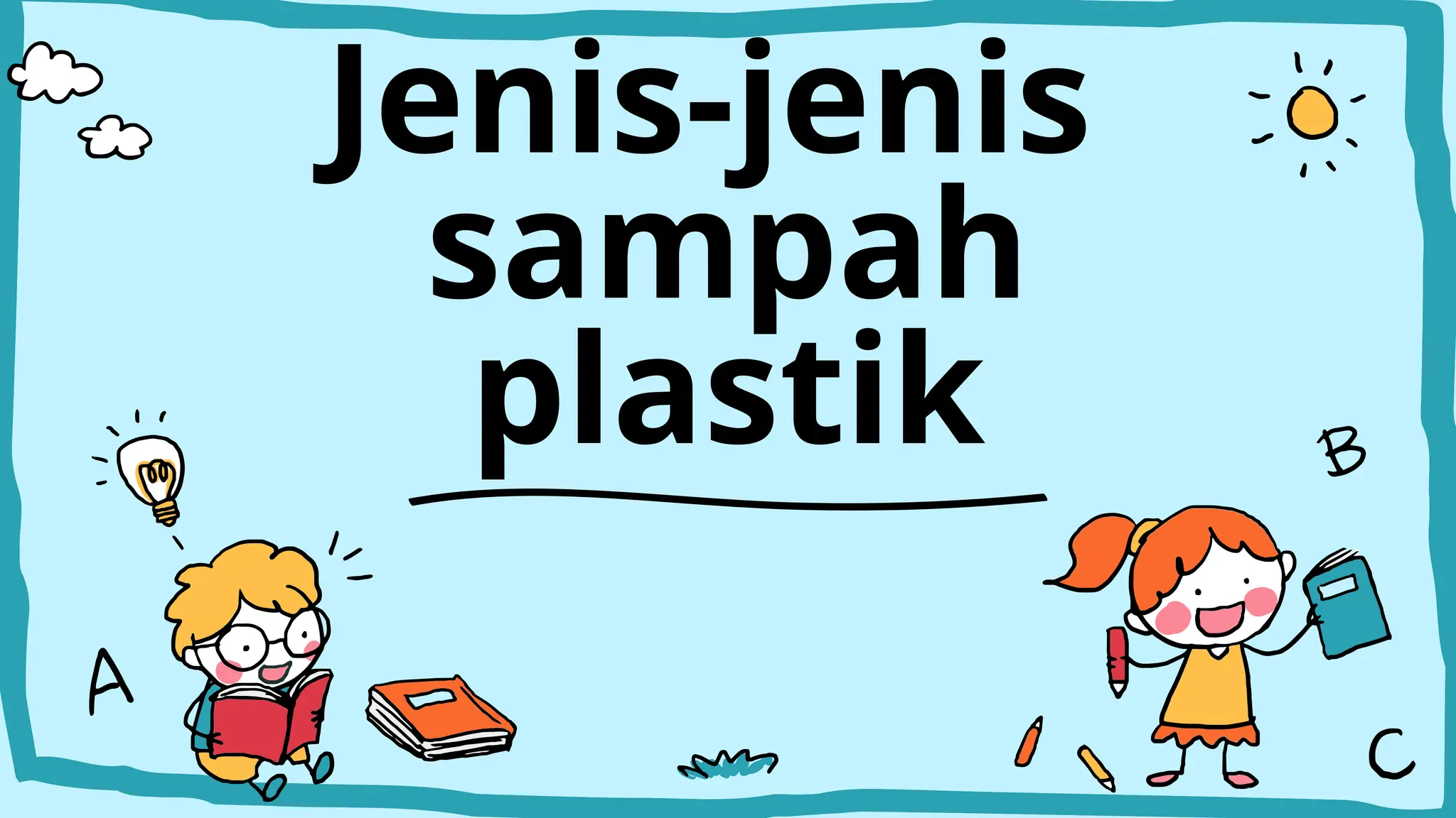 Jenis-jenis Sampah Plastik Kelas 5B.pptx