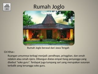 PPT RUMAH ADAT. CONTOHNYA GONJONG, RUMAH GADANG, | PPTX