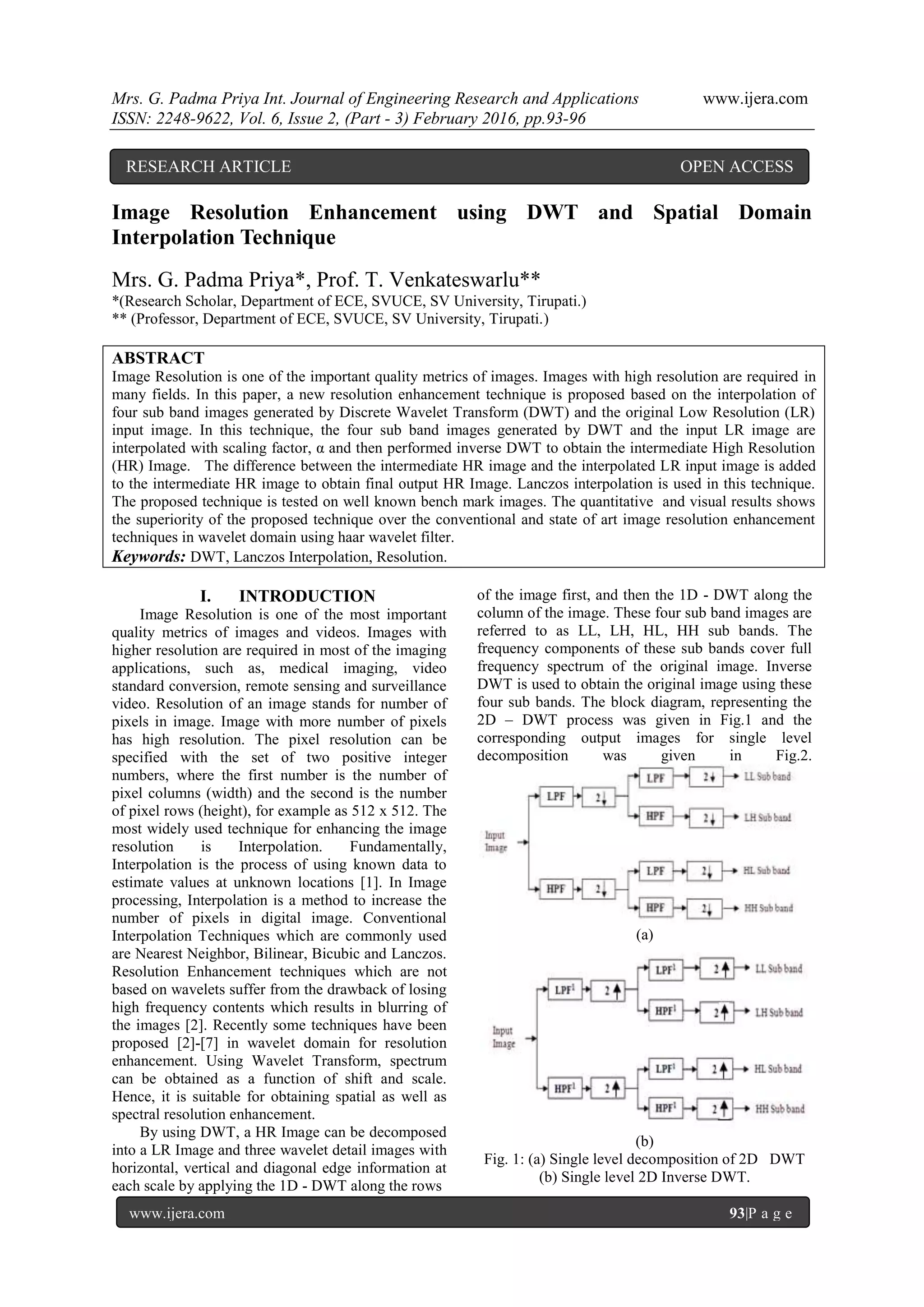 Image Resolution Enhancement Using Dwt And Spatial Domain Interpolation