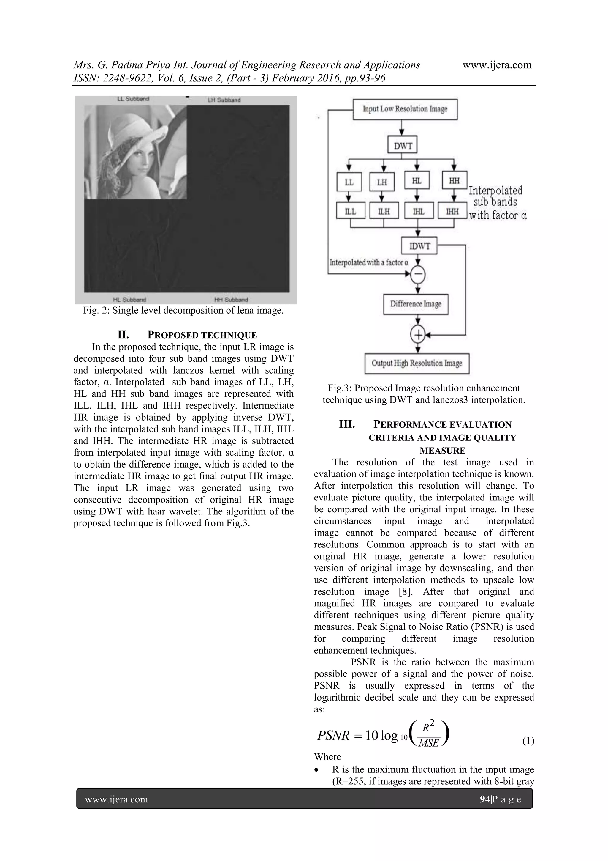 Image Resolution Enhancement Using Dwt And Spatial Domain Interpolation