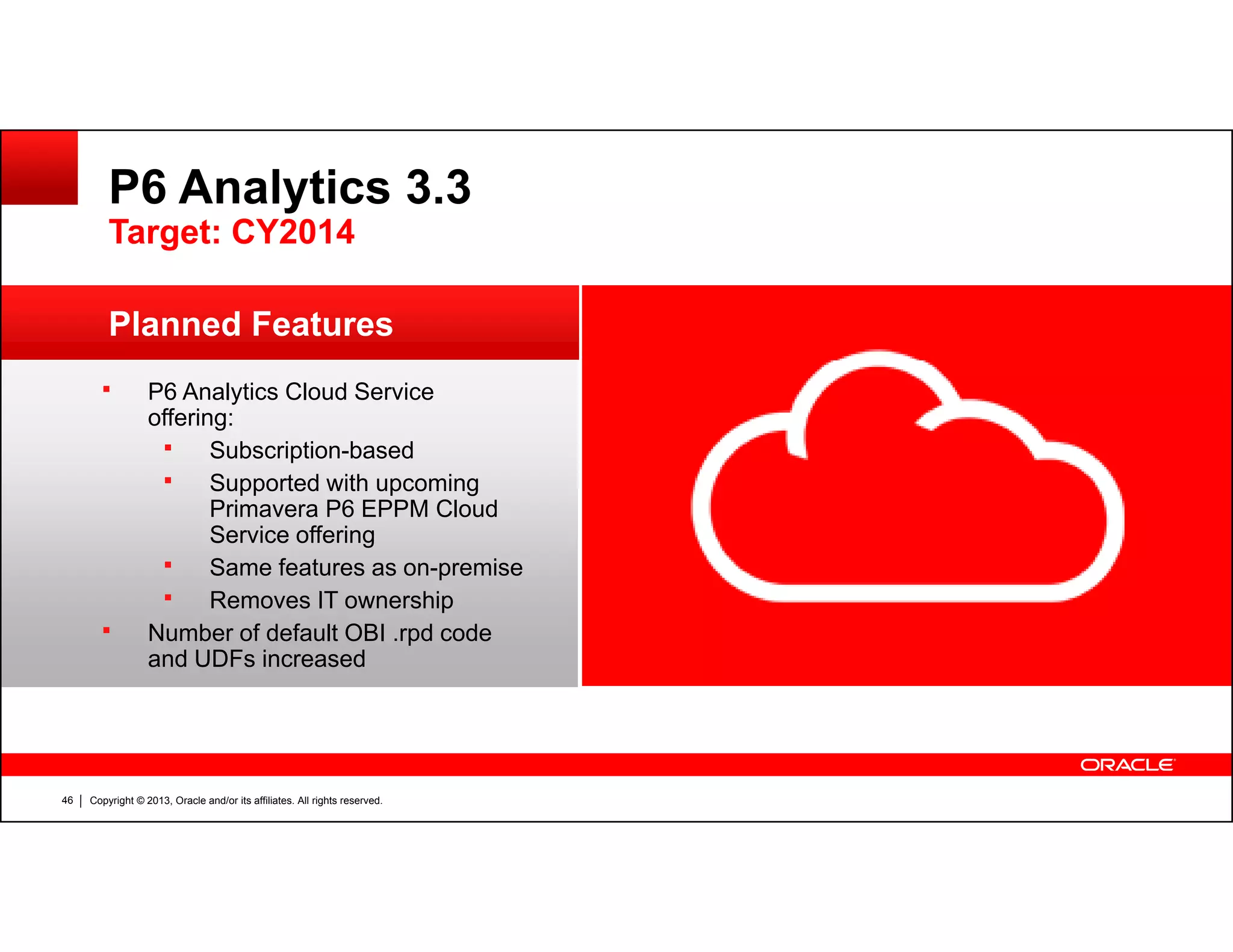 P6 analytics product roadmap and overview - Oracle Primavera P6 ...