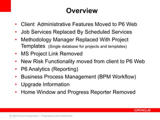 P6 Release 8 Application Considerations Overview | PPT