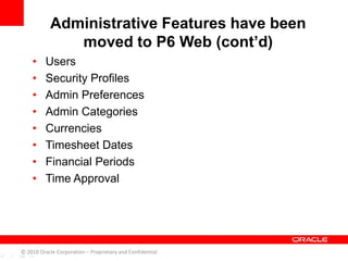 P6 Release 8 Application Considerations Overview | PPT