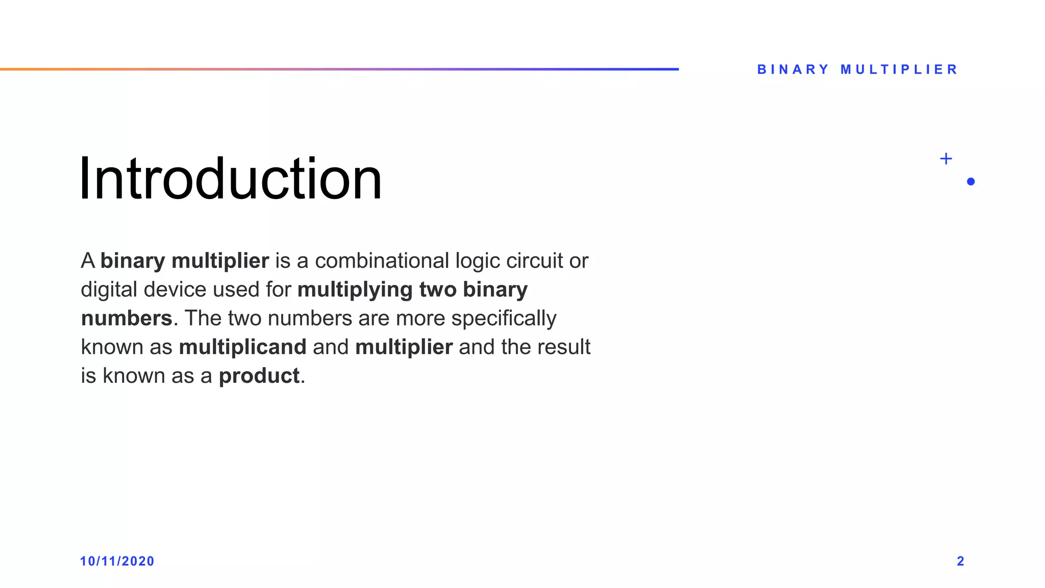 Binary multiplier | PPT