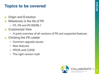 P6 upgrade paths - Oracle Primavera P6 Collaborate 14 | PDF