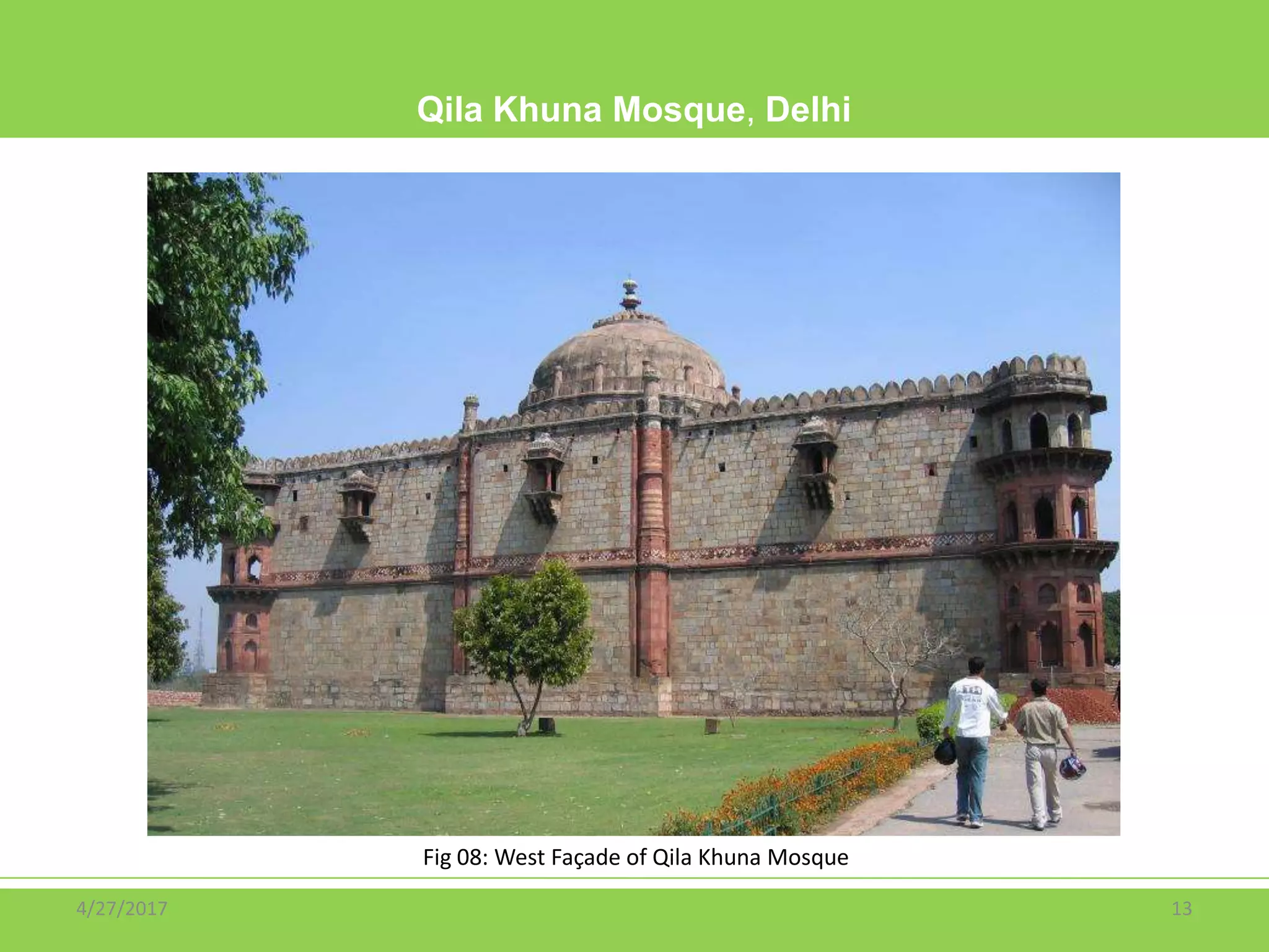 Lecture 09: Islamic Architecture in India_Sher Shah Suri | PPTX