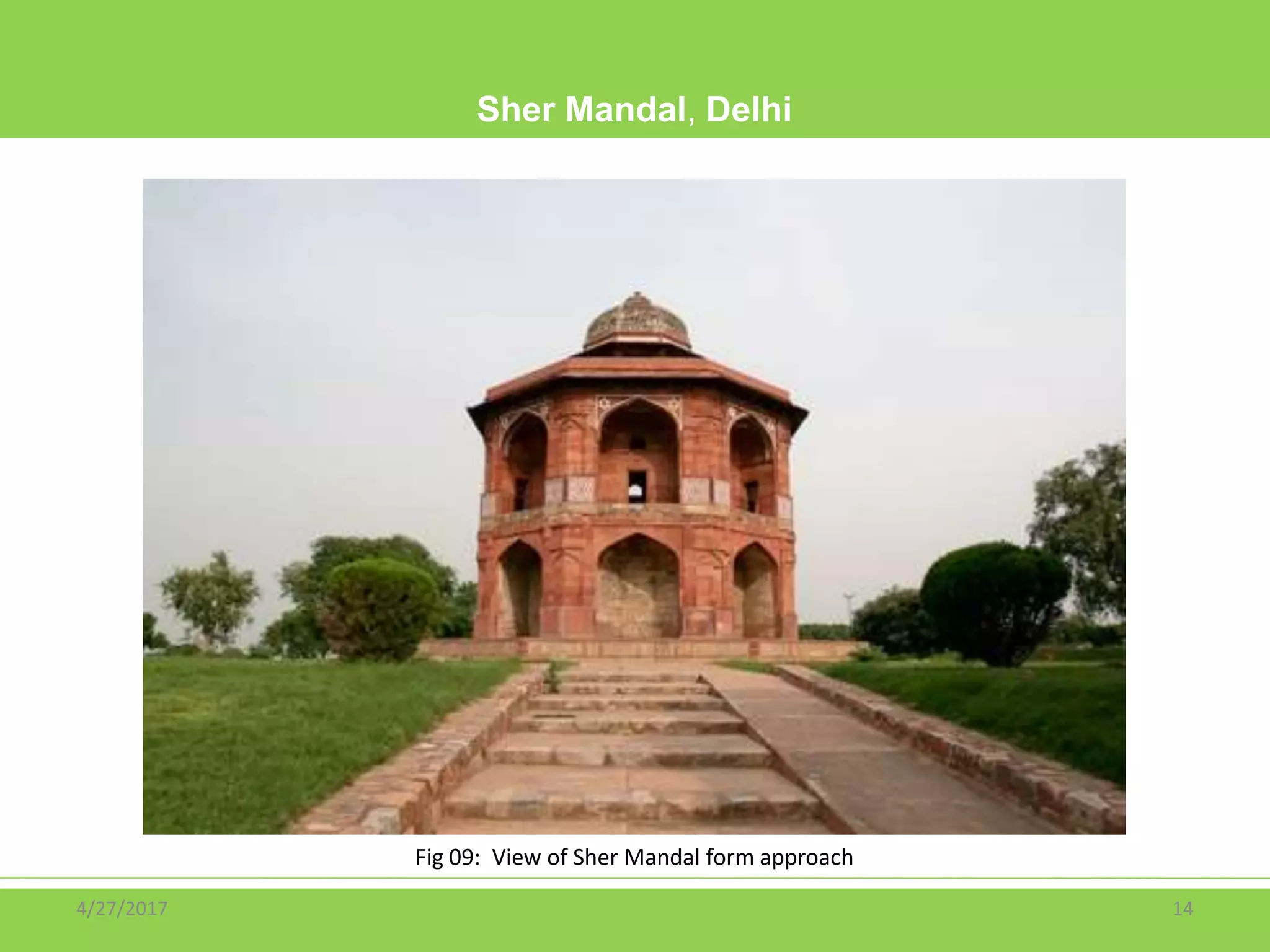 Lecture 09: Islamic Architecture in India_Sher Shah Suri | PPTX