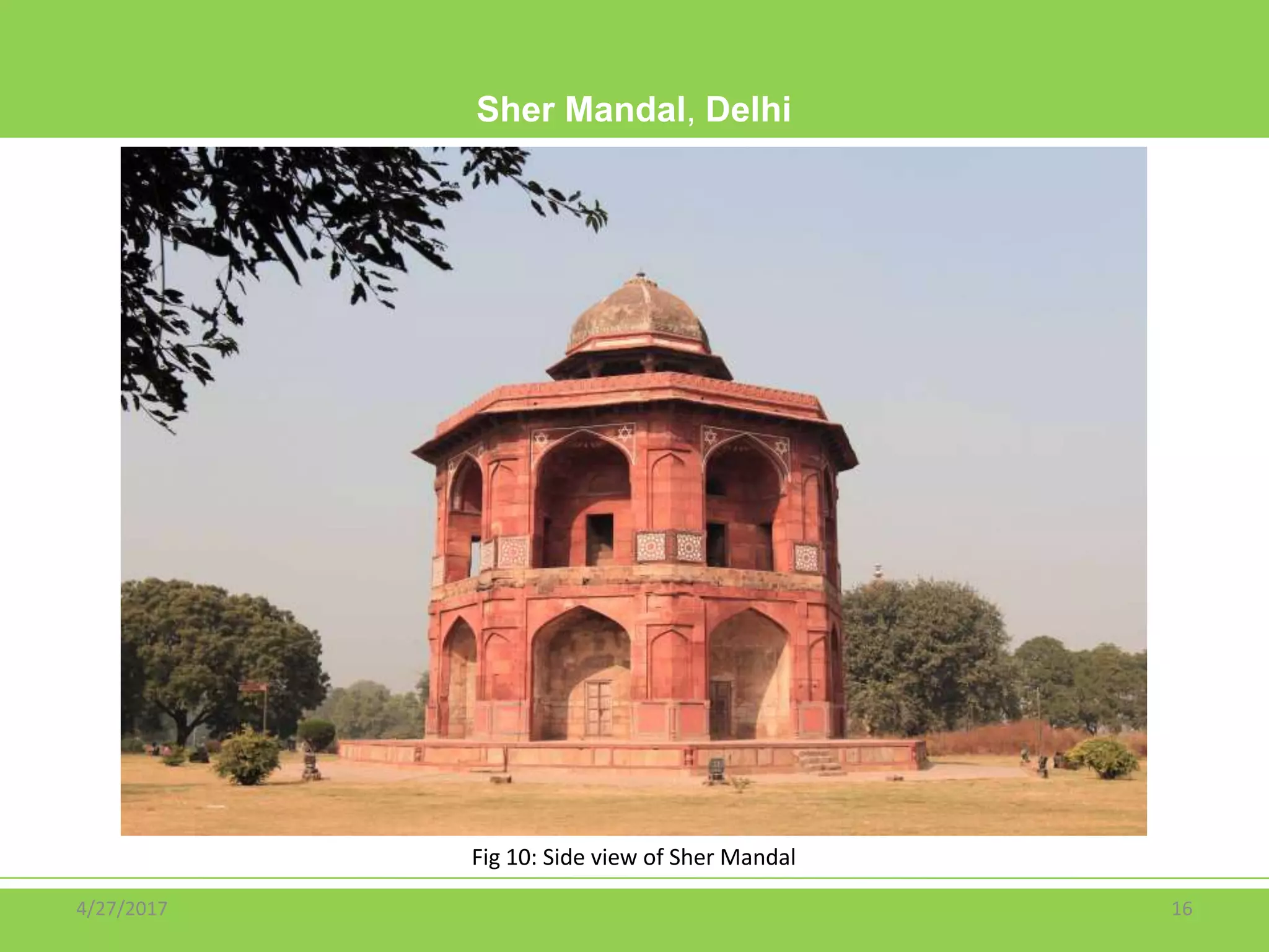 Lecture 09: Islamic Architecture in India_Sher Shah Suri | PPTX