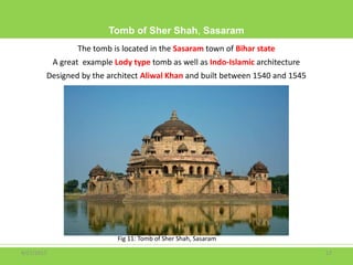 Lecture 09: Islamic Architecture in India_Sher Shah Suri | PPTX