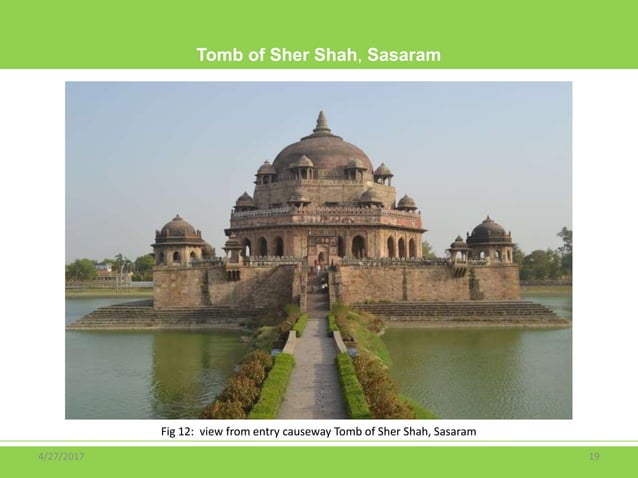 Lecture 09: Islamic Architecture in India_Sher Shah Suri | PPTX | Islam | Religion & Spirituality