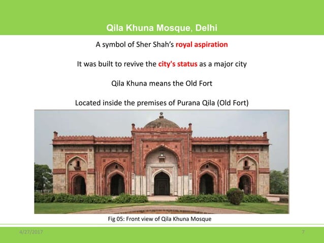 Lecture 09: Islamic Architecture in India_Sher Shah Suri | PPTX | Islam | Religion & Spirituality