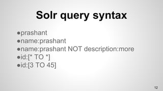 Solr tech talk | PPTX