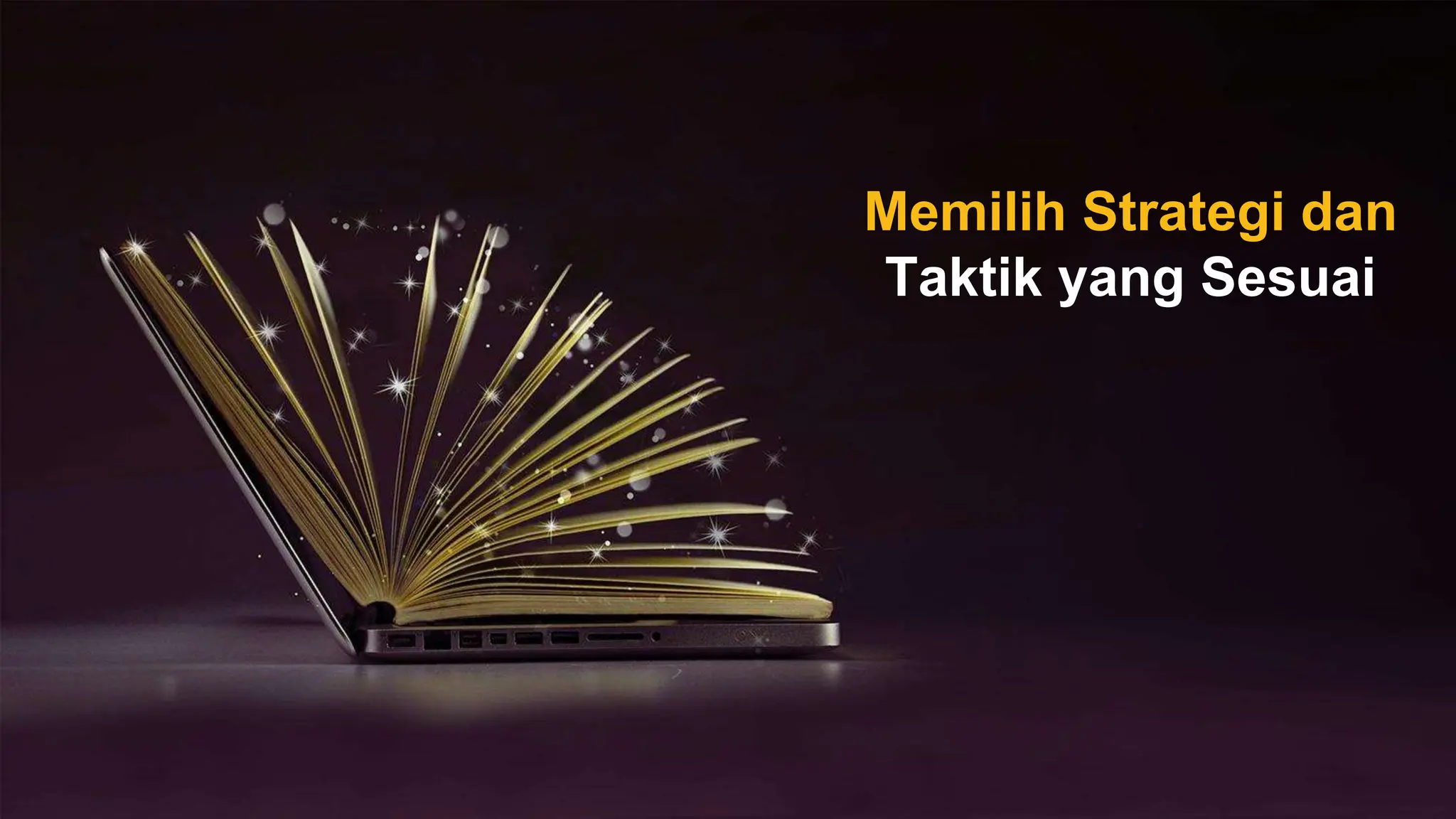 CARA MEMILIH STRATEGI DAN TAKTIK DALAM PEKERJAAN SOSIAL | PPTX