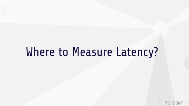 How to Measure Latency | PPT