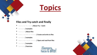 JAVA: TRY-CATCH-FINALLY y Uso de ficheros de texto para guardar ...