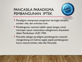 Pancasila sebagai paradigma pembangunan bangsa | PPT