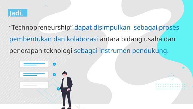 P9 Pengantar Technopreneurship - Materi Perkuliahan | PPTX