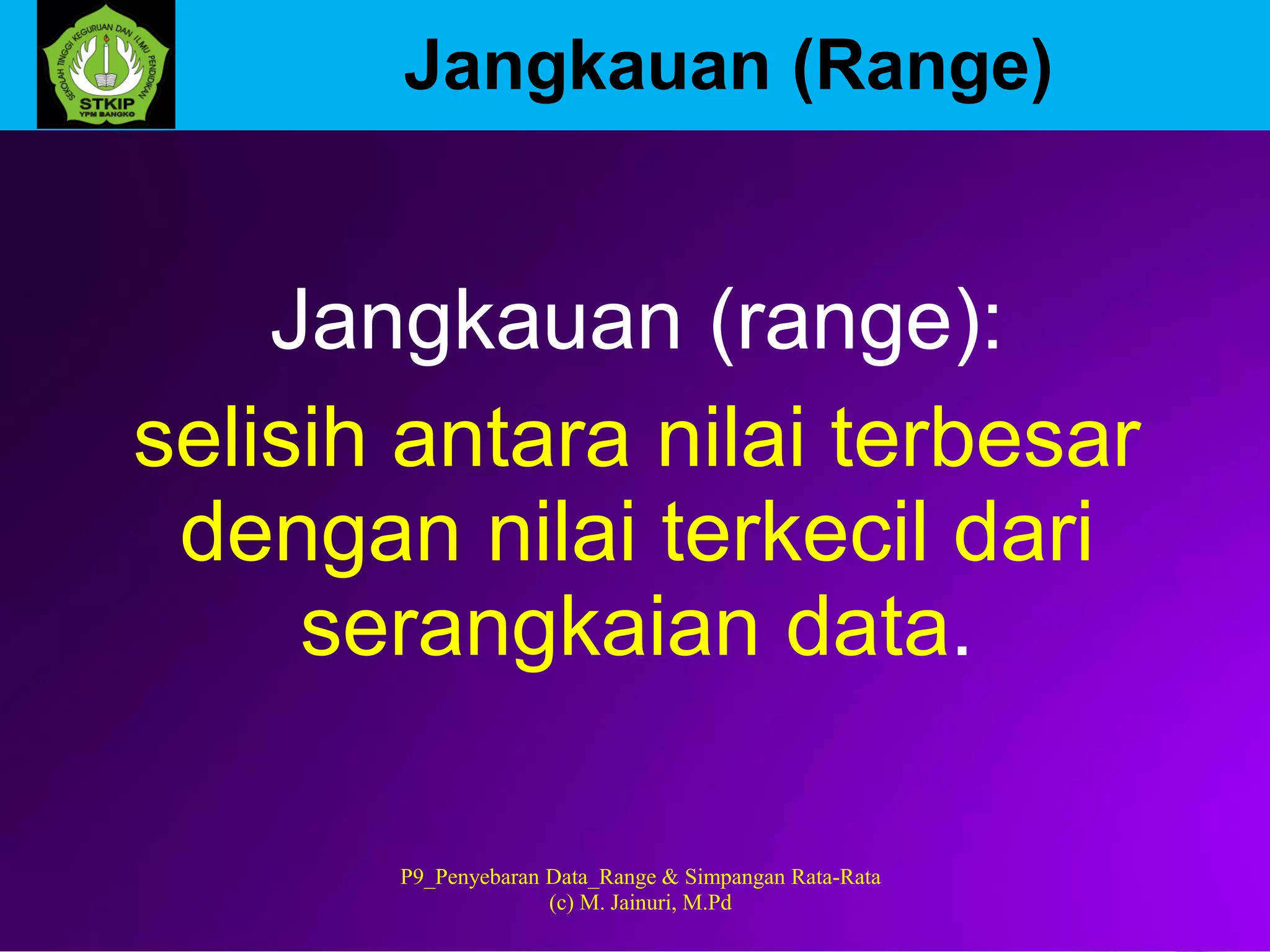 P9_penyebaran data_range dan simpangan rata-rata | PDF