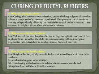 All about Butyl Rubber | PPTX