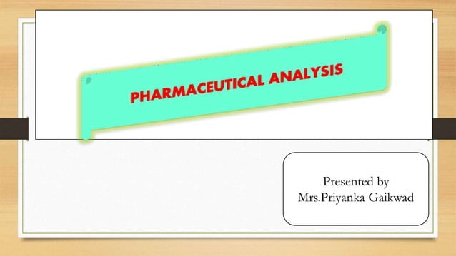 PA 1.pptx introduction to Pharmaceutical Analysis | PPT