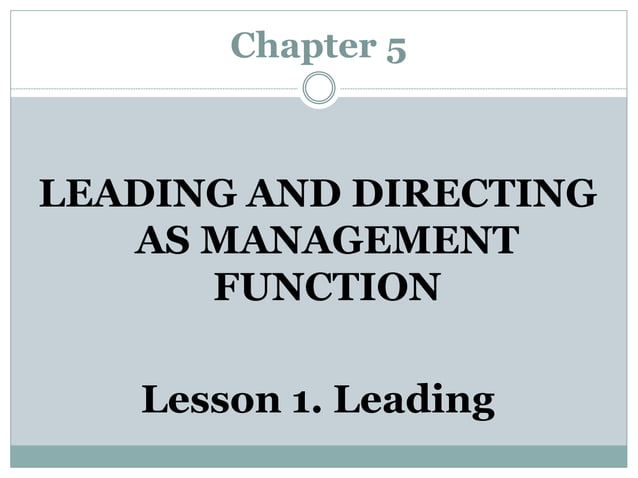 Pa 216 chapter5 leading&directing | PPT