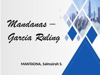 Mandanas-Garcia Ruling, Public Admi.pptx