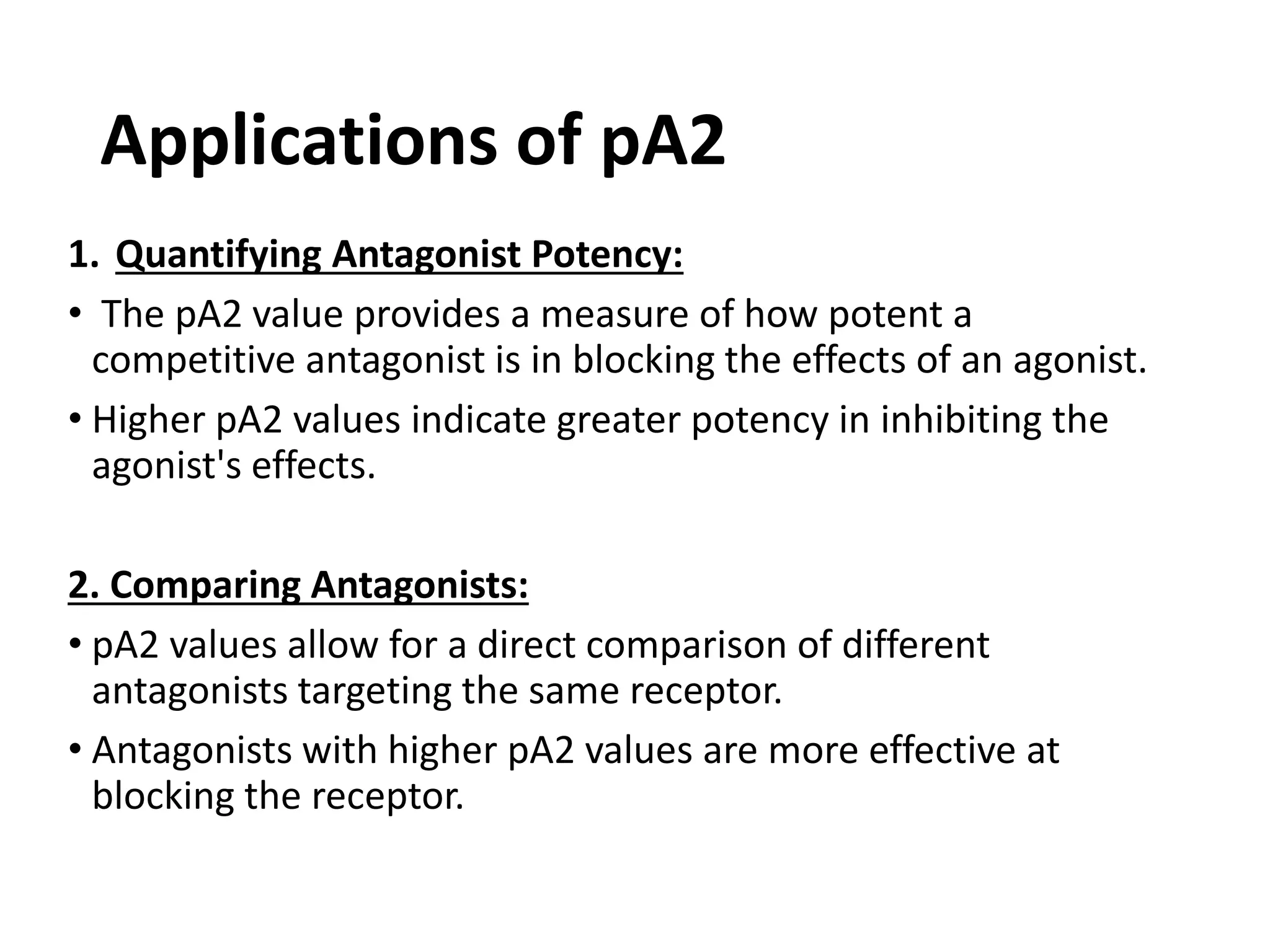 pA2 value, Schild plot and pD2 values- applications in pharmacology | PPTX