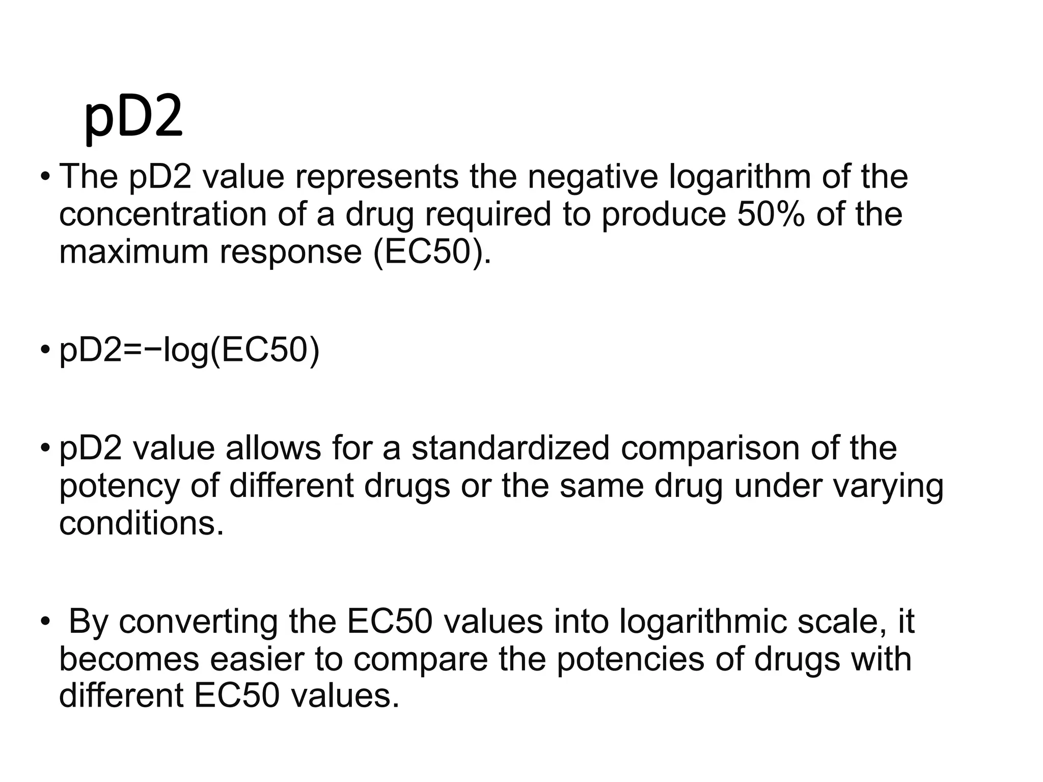 pA2 value, Schild plot and pD2 values- applications in pharmacology | PPTX