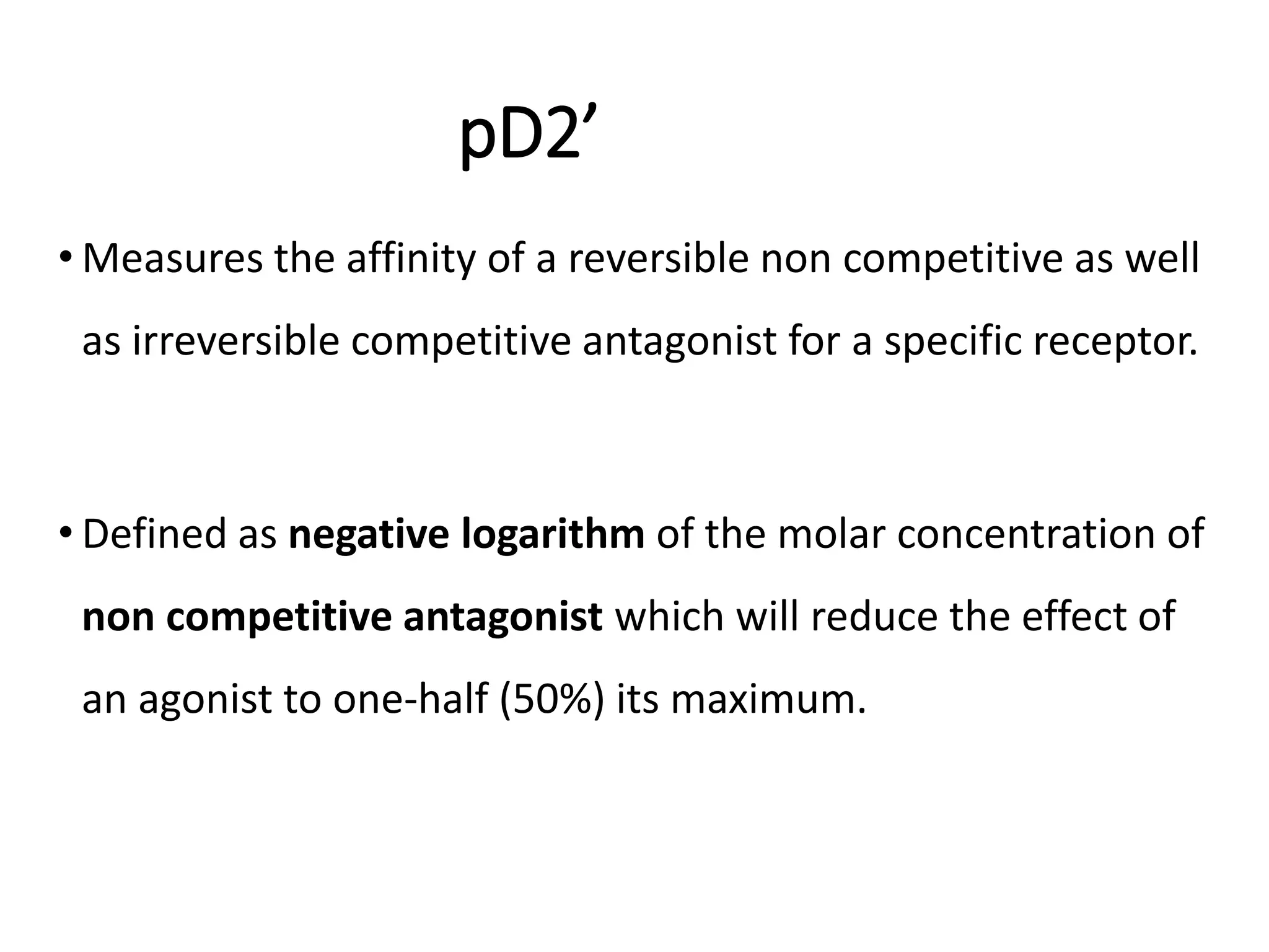 pA2 value, Schild plot and pD2 values- applications in pharmacology | PPTX