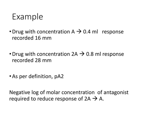 pA2 value, Schild plot and pD2 values- applications in pharmacology | PPTX