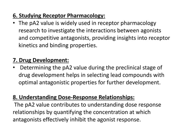 pA2 value, Schild plot and pD2 values- applications in pharmacology | PPTX