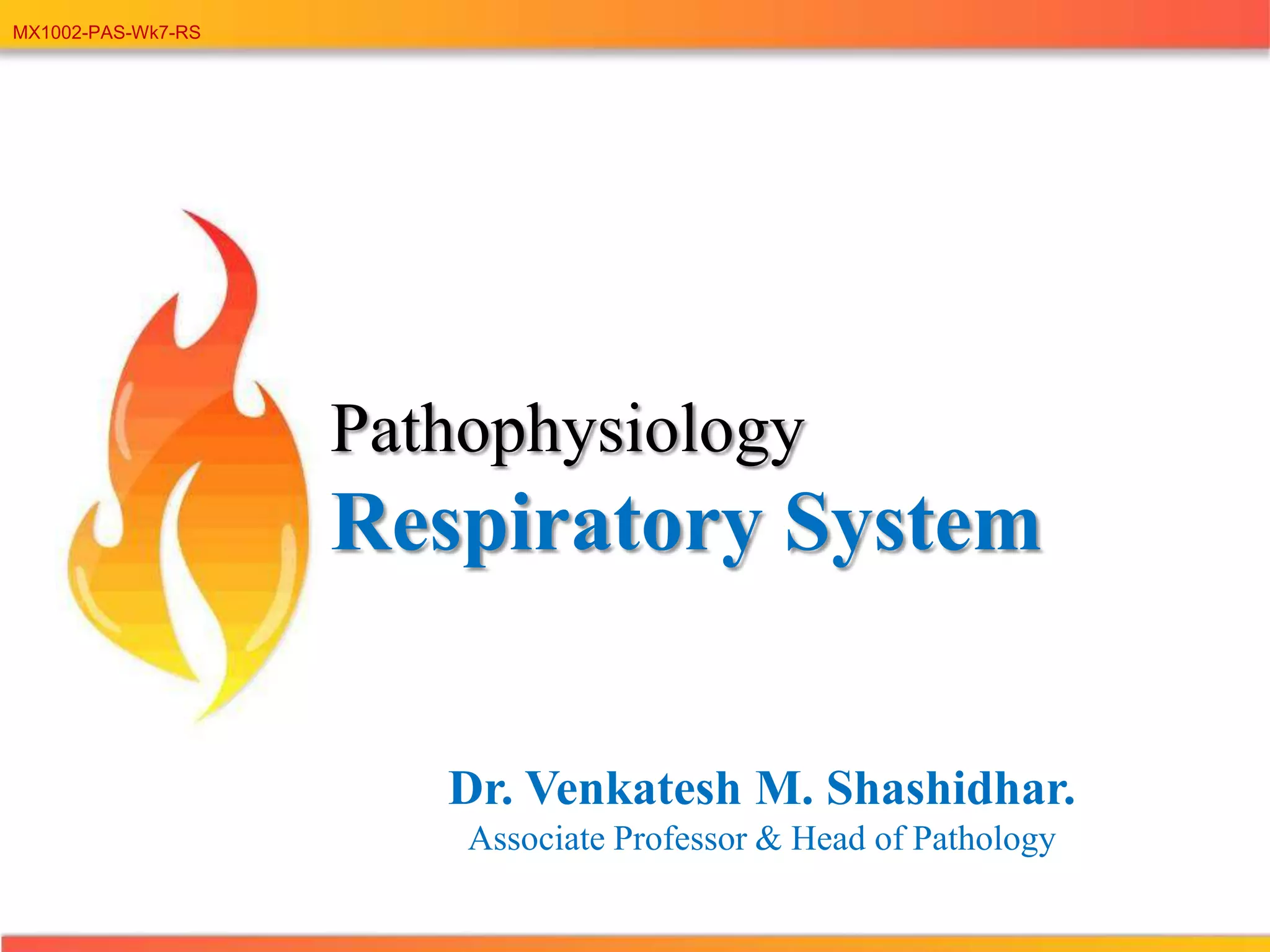 Pathology of Respiratory System Disorders | PPTX