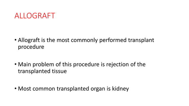 TRANSPLANT REJECTION - TYPES & MECHANISM | PDF