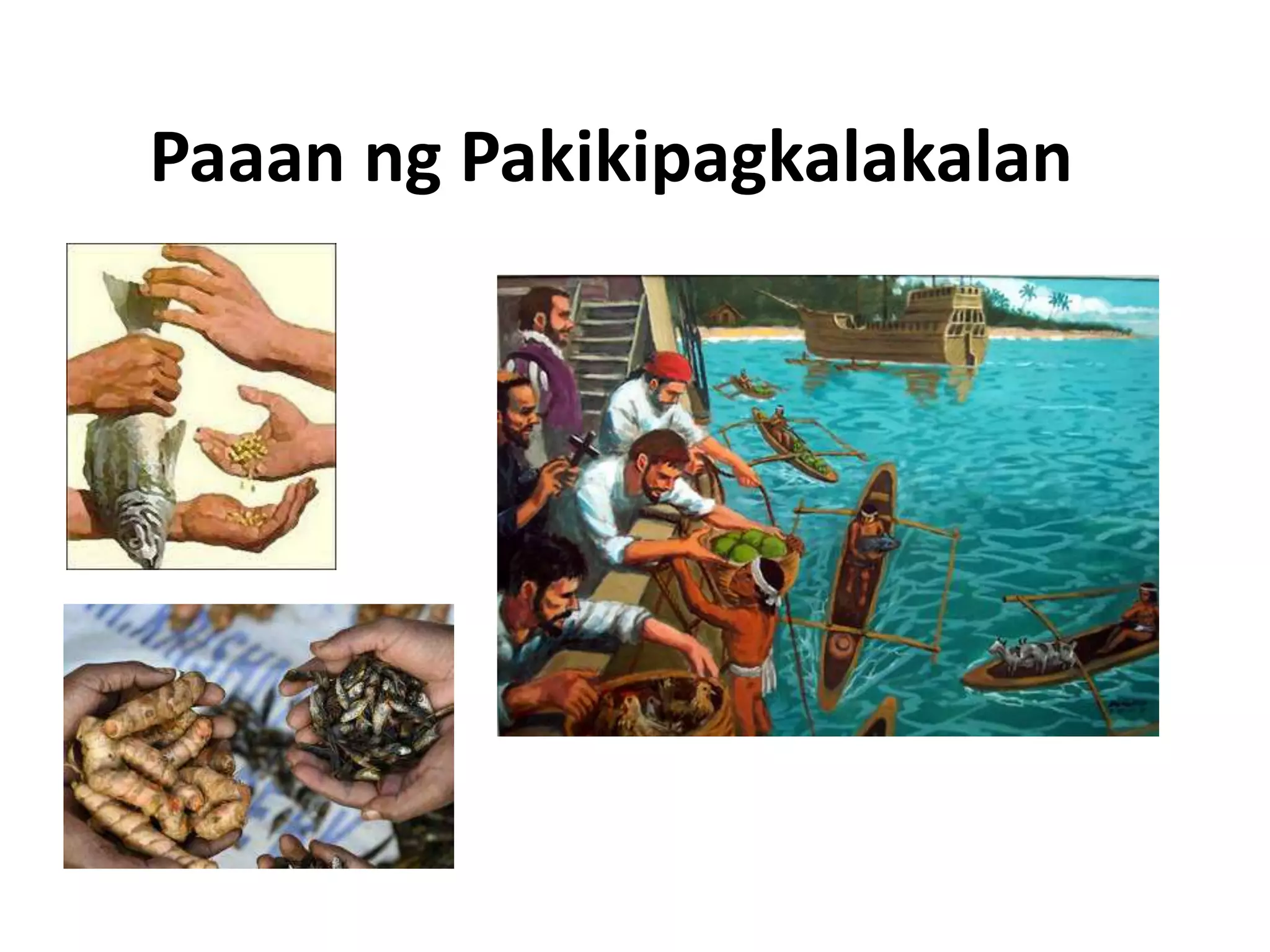 Paaan ng pakikipagkalakalan | PPTX