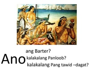 Paaan ng pakikipagkalakalan | PPTX