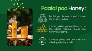 Paalai Poo Honey-Paalai honey-Wild honey hunters | PPTX