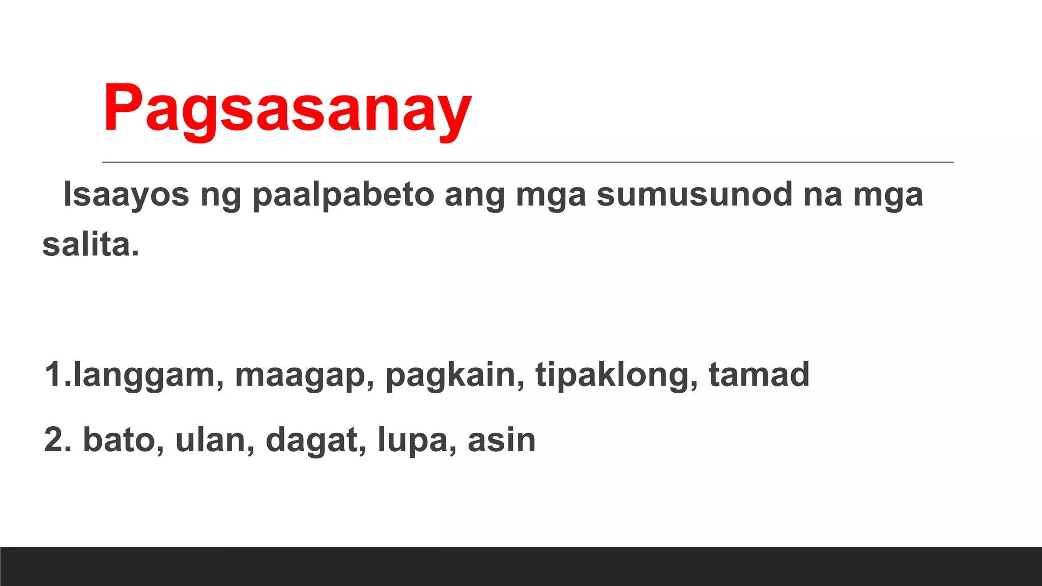 Paalpabetong Pagsusunod-sunod ng mga Salita | PPTX