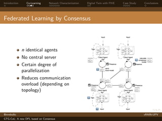 GTG-CoL: A Decentralized Federated Learning Based on Consensus for ...