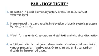 Pulmonary Artery Banding-Why? when? How? | PPTX