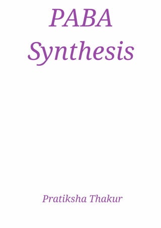PABA (Para amino benzoic acid) Synthesis | PDF